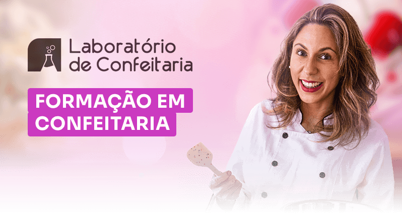 Laboratório de Confeitaria – Julia Postigo – Domine a confeitaria e crie seu negócio próprio ...